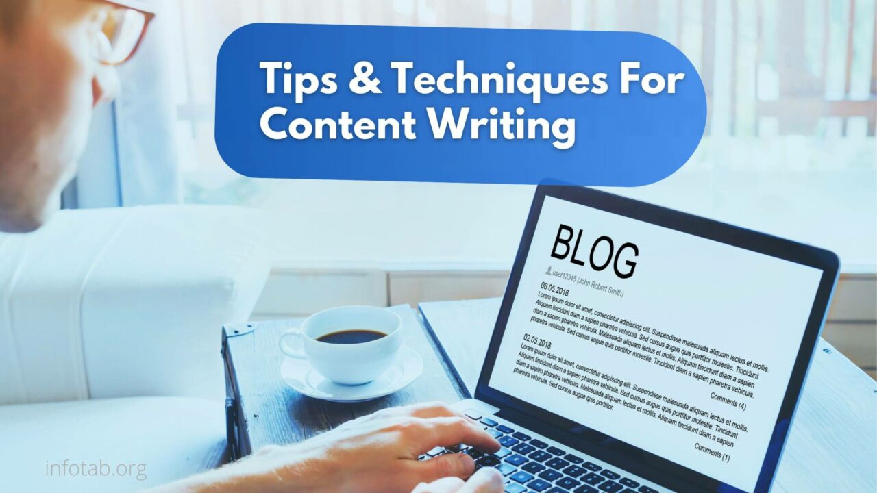 Tips And Techniques For Content Writing